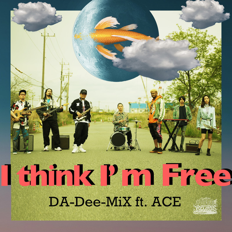 DA-Dee-MiXが「I think I'm Free (feat. ACE)」を配信開始（THE MAGAZINE）